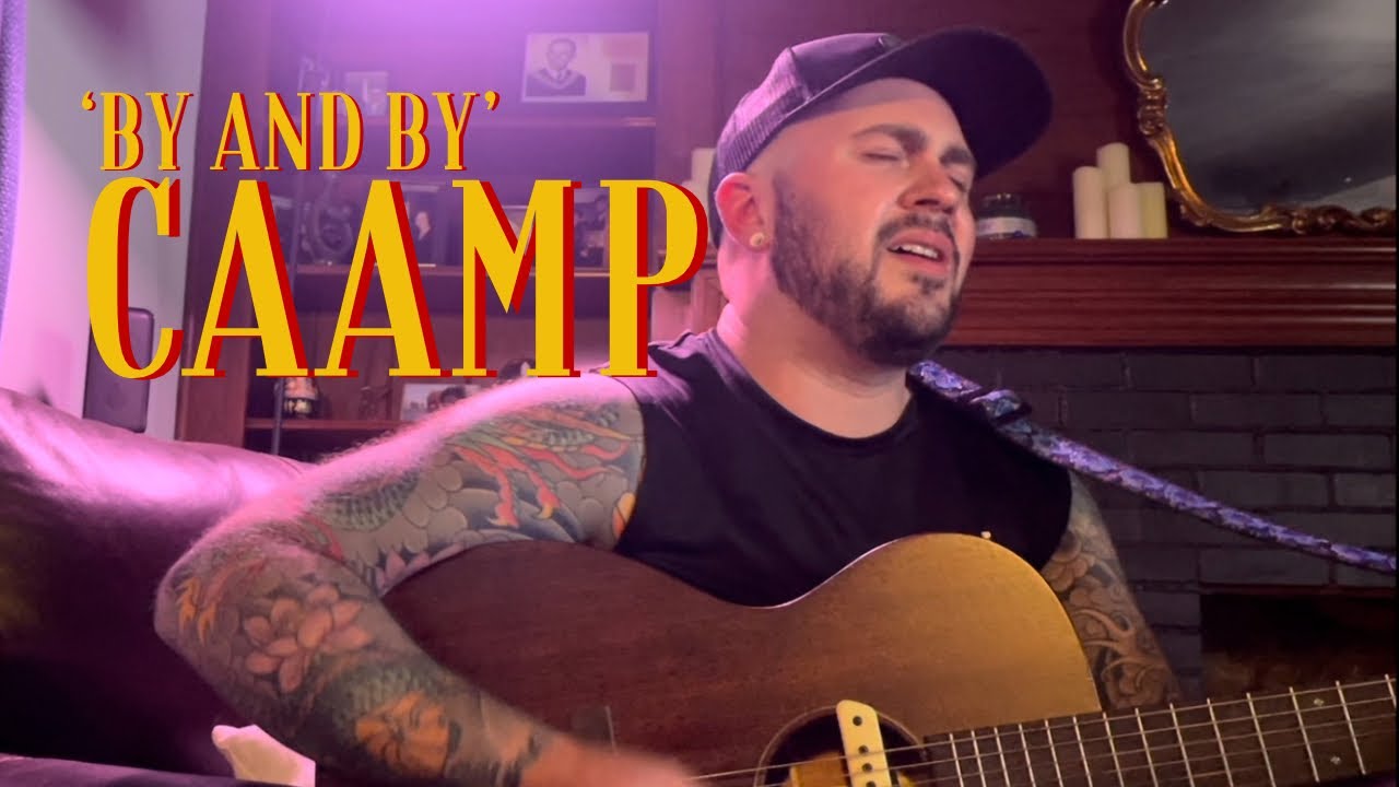 ‘By and By’ - Caamp cover - YouTube