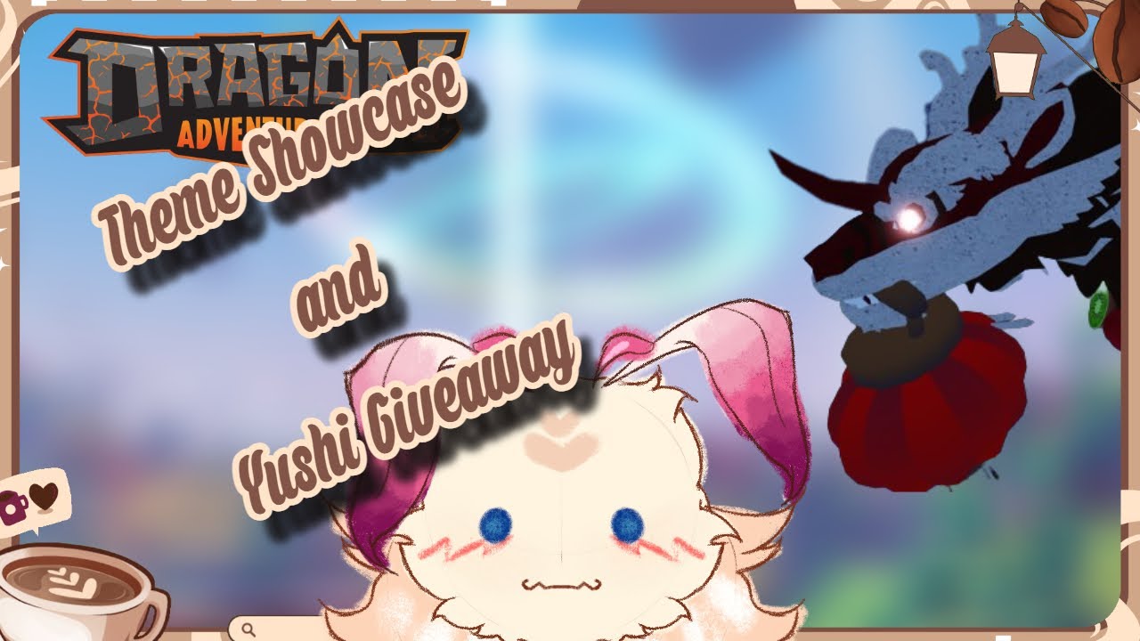 Dragon Adventures, Theme Showcase, YUESHI GIVEAWAY - YouTube