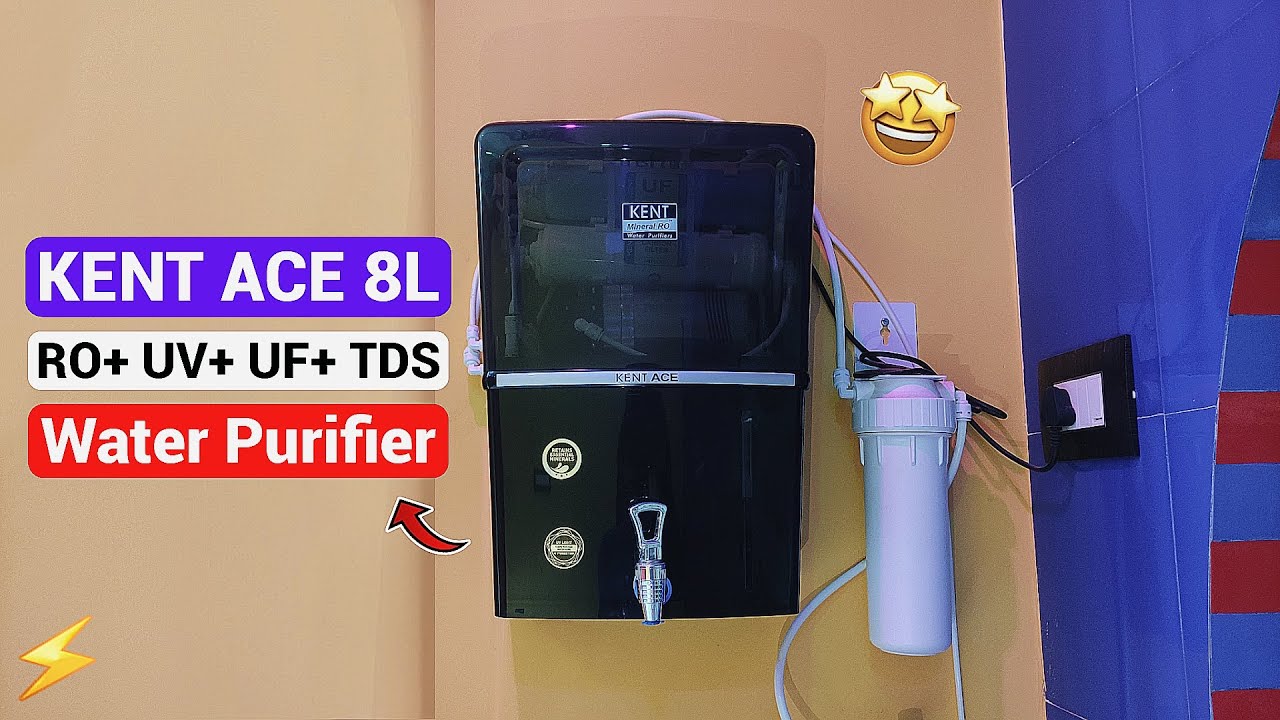 KENT ACE 8L RO + UV + UF + TDS Water Purifier Review (2024) - YouTube