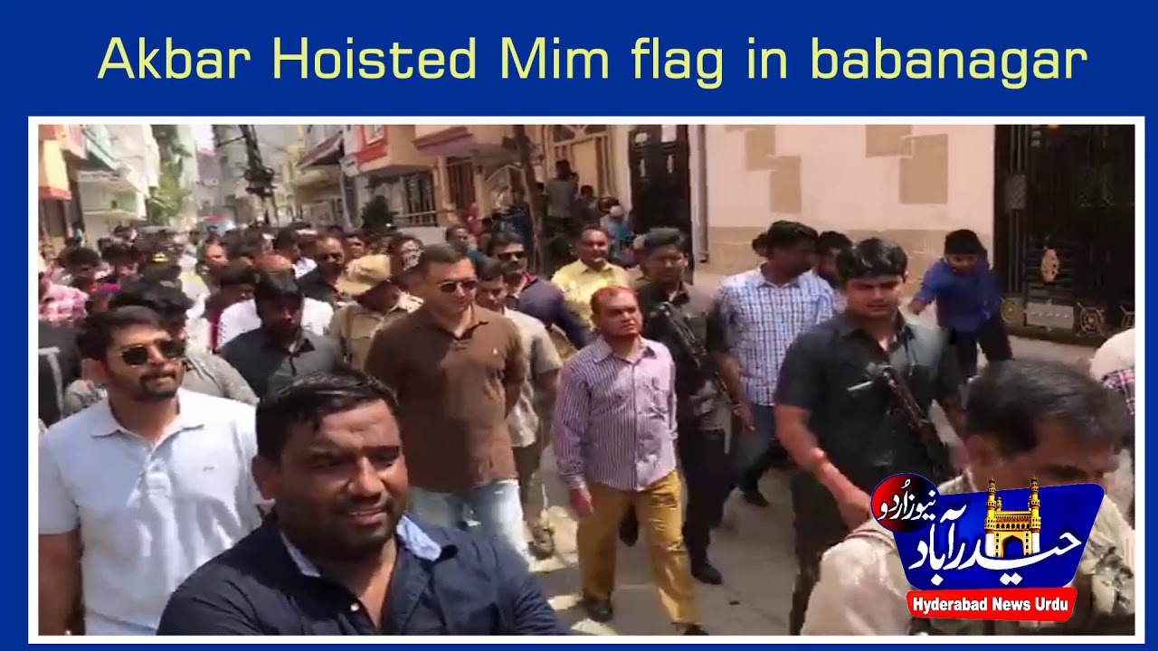 Akbar owaisi Hoisted Mim flag in Hafiz babanagar & Met public - YouTube