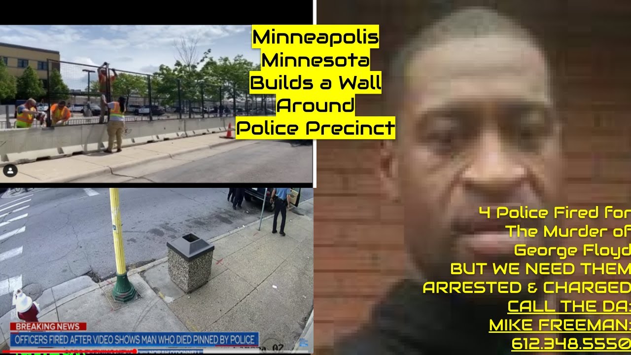MINNEAPOLIS MINNESOTA BUILDS A WALL AROUND POLICE PRECINCT - YouTube