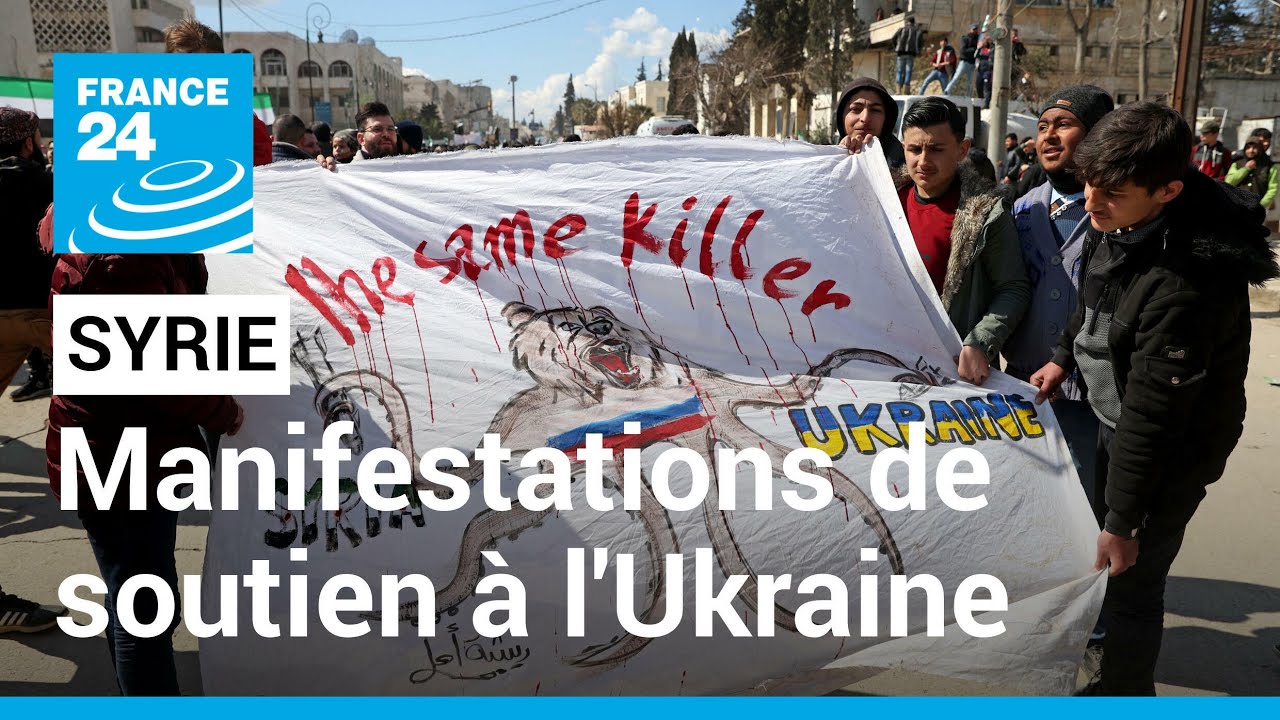 Syrie à Idleb Des Messages Pro Ukraine Au 11e Anniversaire De La