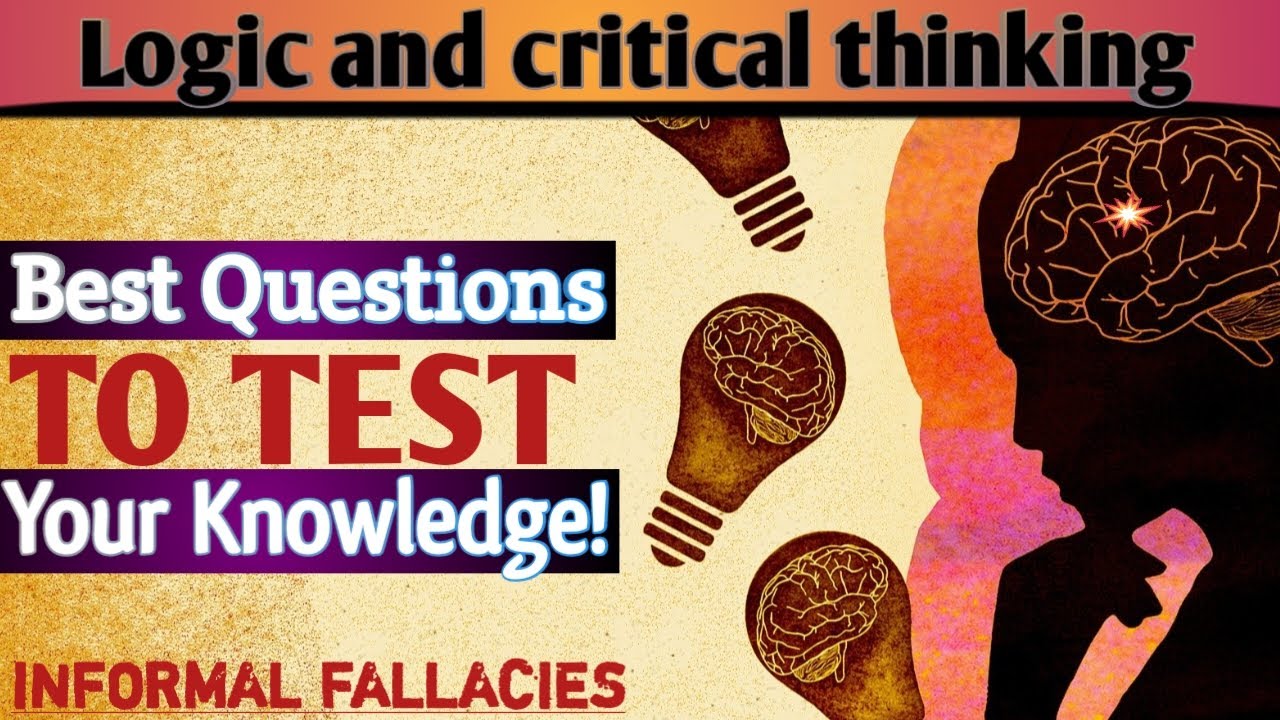 Informal Fallacy | Chapter Five(5) Questions | Freshman Logic And ...