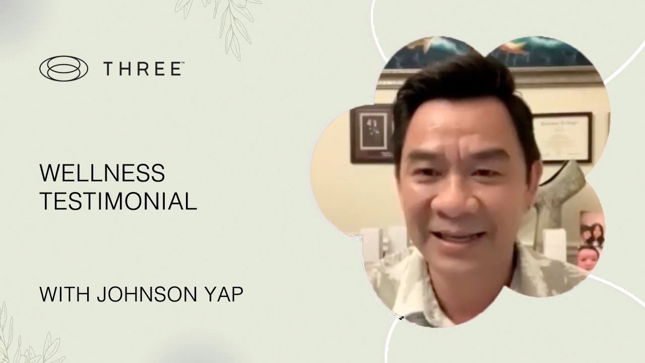 THREE Wellness Testimonial With Johnson Yap - YouTube