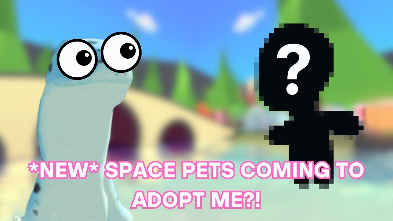 NEW SPACE PETS COMING TO ADOPT ME?! - YouTube