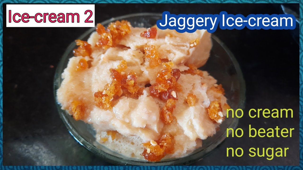 Jaggery Butterscotch Ice-cream//బెల్లం తో బట్టర్స్కాచ్ ఐస్ క్రీమ్ 🥰 ...