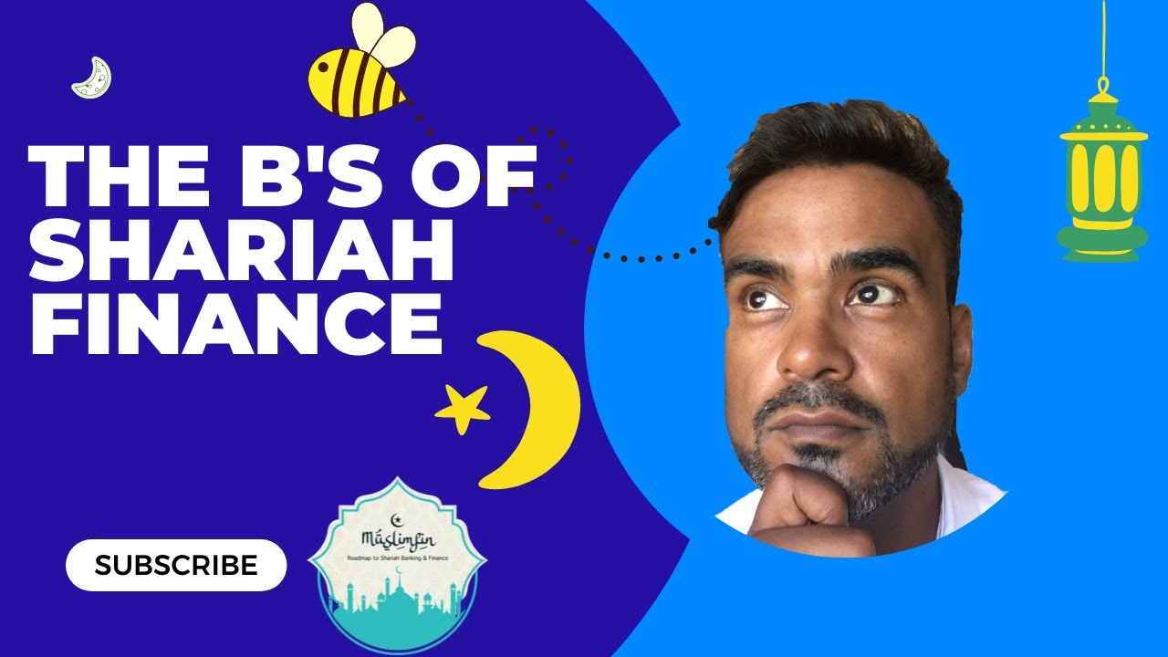 The Bs of Shariah Finance - YouTube