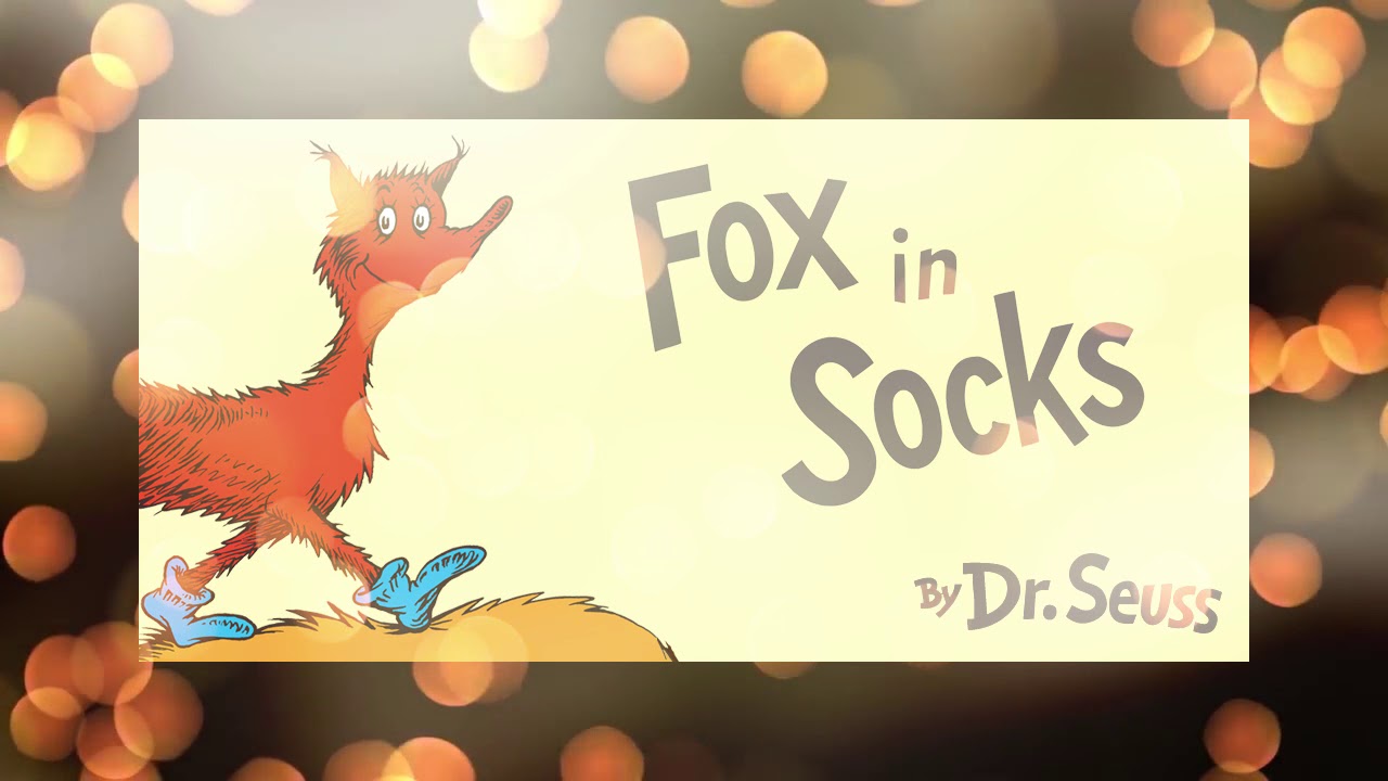 Fox In Socks by Dr. Seuss (Audiobook) - YouTube