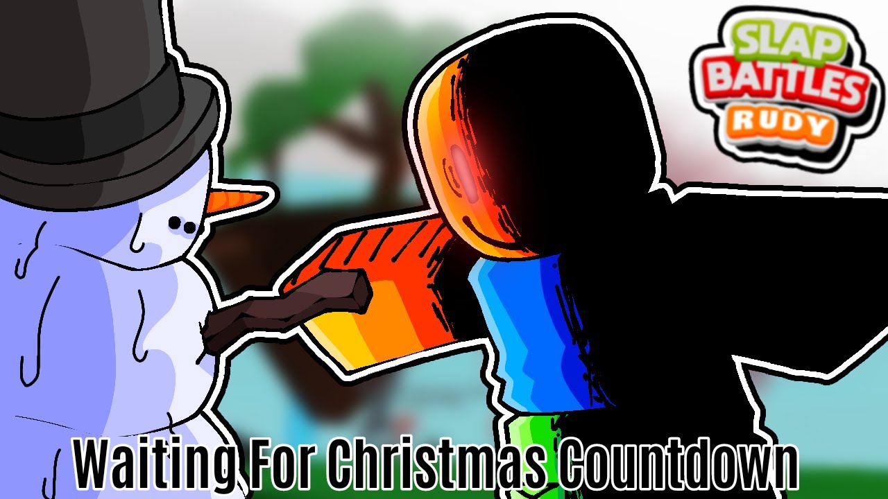 CHRISTMAS UPDATE COUNTDOWN FINAL MINUTES! Slap Battles Roblox - YouTube