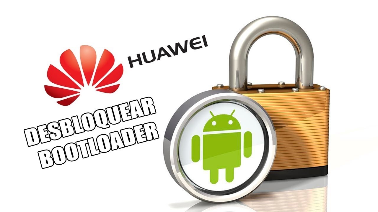 Desbloquear Bootloader De Cualquier HUAWEI (Todas las versiones ...
