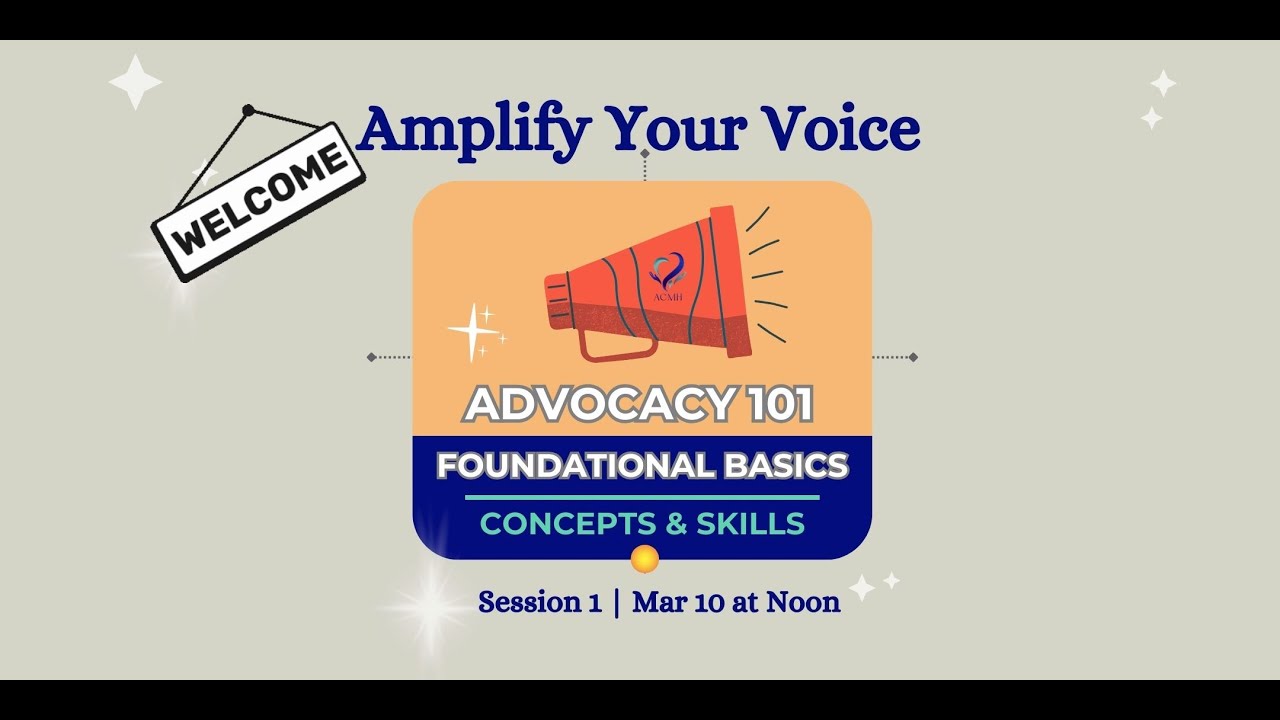 Amplify Your Voice Session 1: Advocacy 101 – The Basics - YouTube