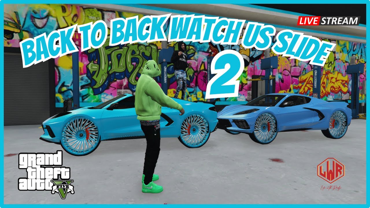 "GTA 5M Online Live: BACK TO BACK WATCH US SLIDE 2 - YouTube