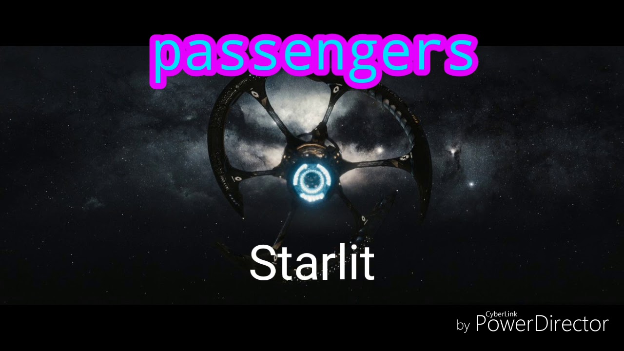 Passengers Soundtrack Starlit - YouTube