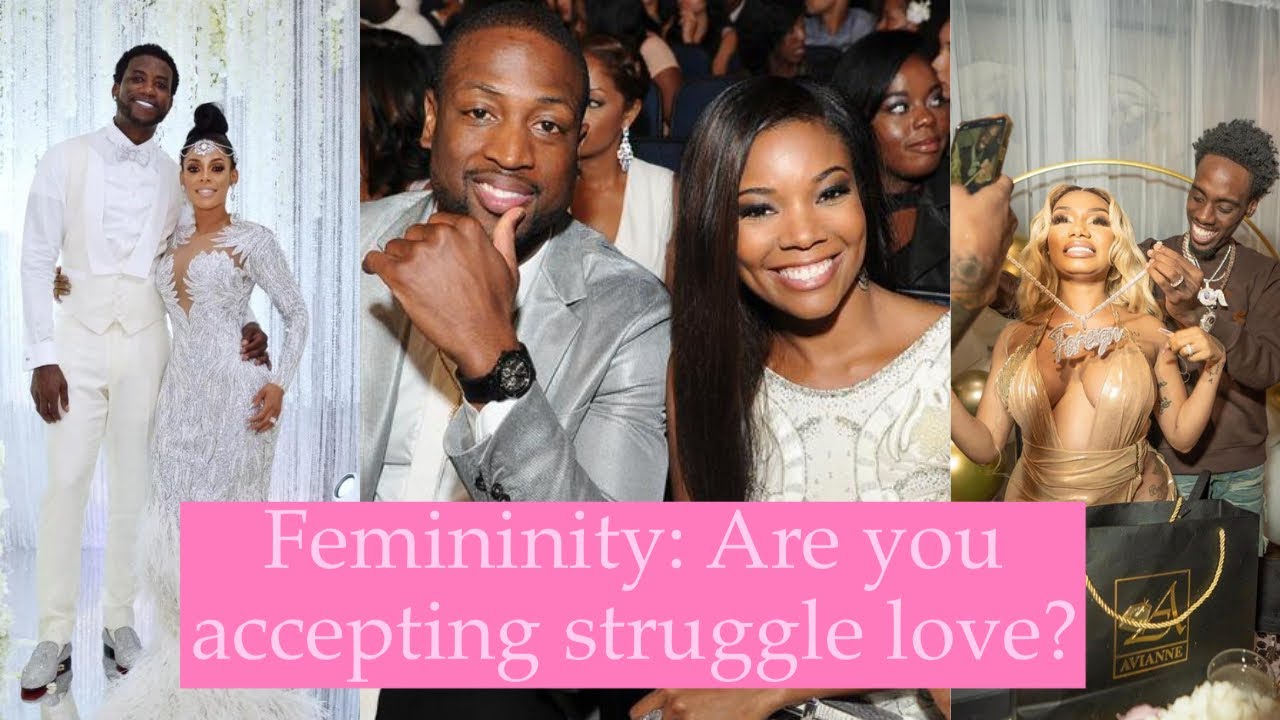 Femininity: Are you accepting Struggle Love? - YouTube
