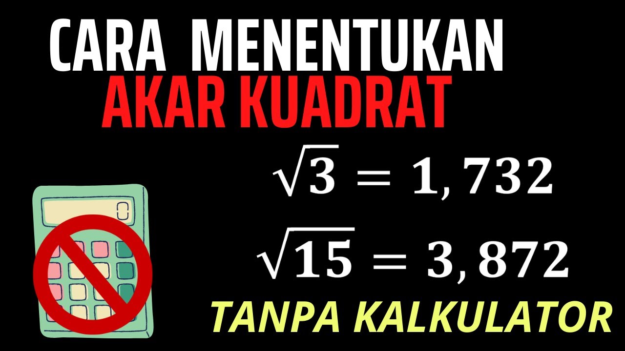 #matematika Cara Mudah Menentukan Akar Kuadrat Tanpa Kalkulator - YouTube