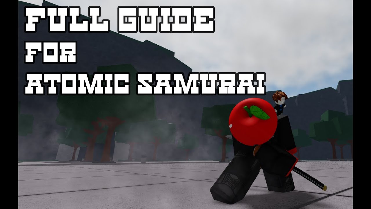 Full Guide For Atomic Samurai [The Strongest Battlegrounds] - YouTube