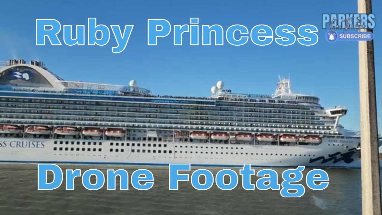 Ruby Princess Drone Footage - YouTube