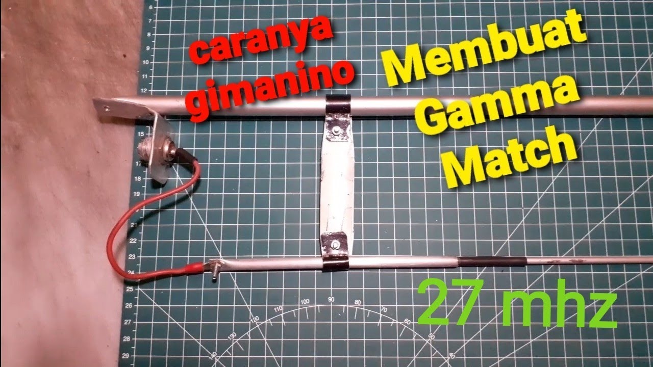 Cara membuat Gamma match delta loop 27 mhz - YouTube