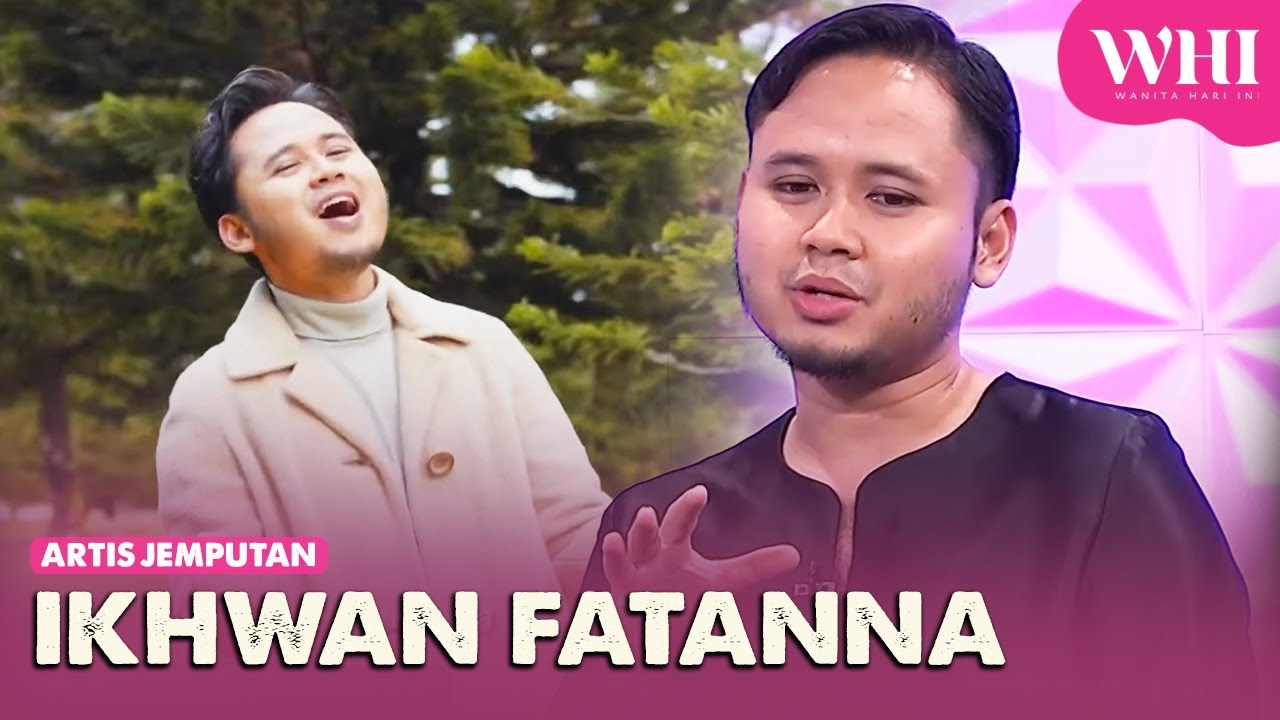 Artis Jemputan: Ikhwan Fatanna | WHI (26 Oktober 2023) - YouTube