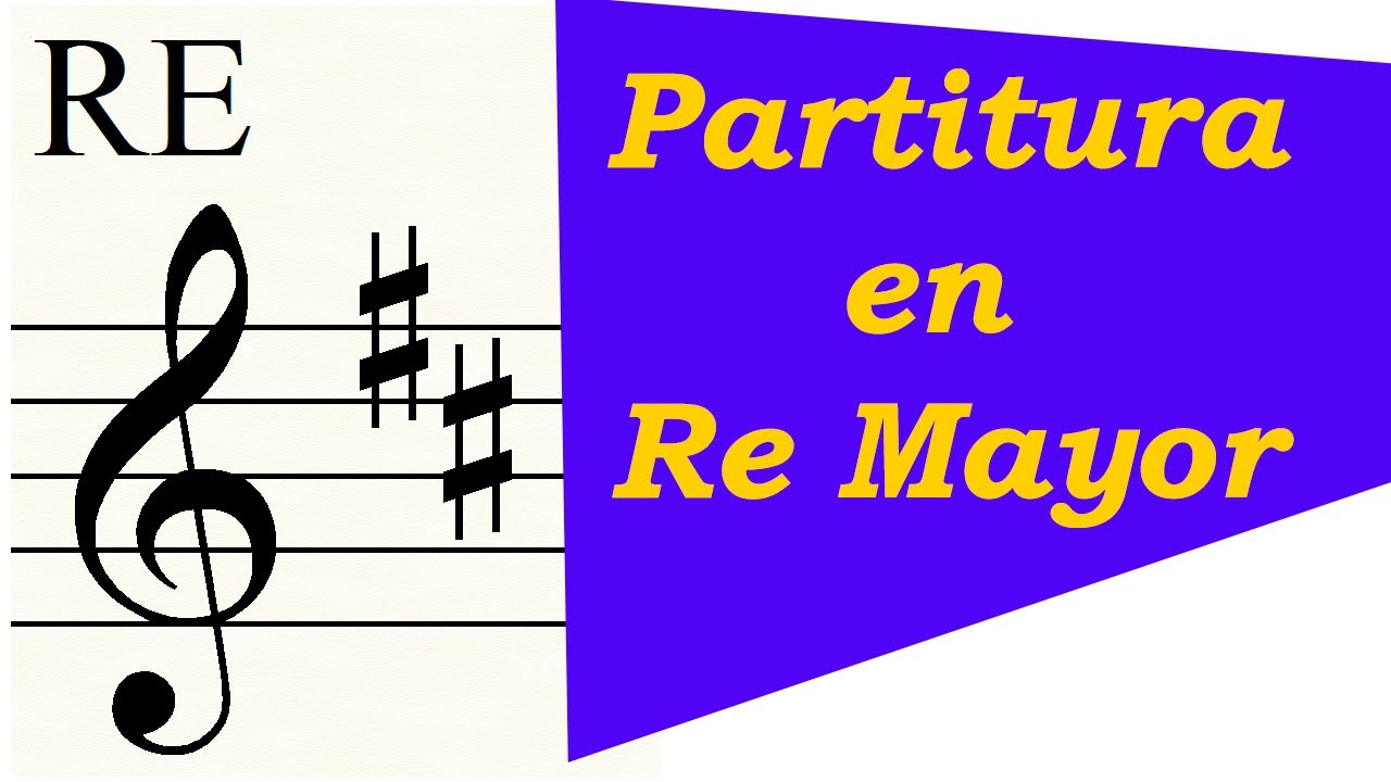 SOLFEO EN RE MAYOR Escala de Re, Partitura en la escala de Re mayor ...