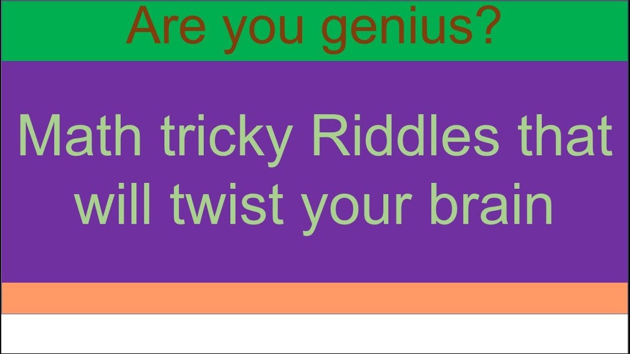 Math tricky riddles that will twist your brain - YouTube