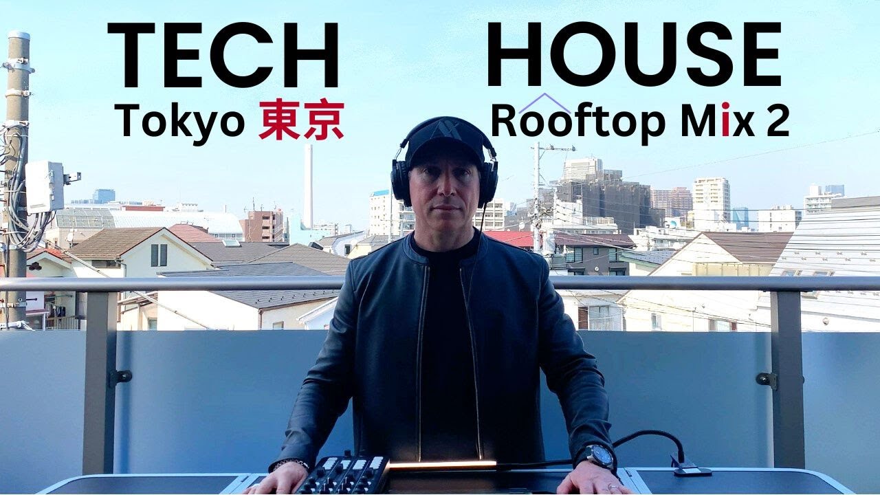 Tech House 2023 - Tokyo Rooftop DJ Mix 2 - YouTube