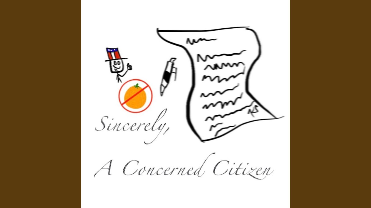Sincerely, A Concerned Citizen (Freestyle) - YouTube