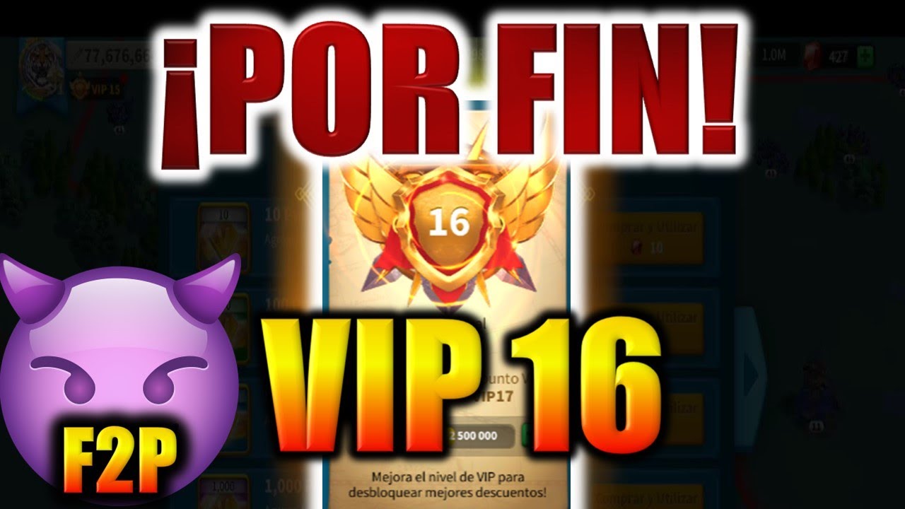 ¡POR FIN! VIP 16 BONIFICACIONES EXCLUSIVAS RISE OF KINGDOMS EN ESPAÑOL ...
