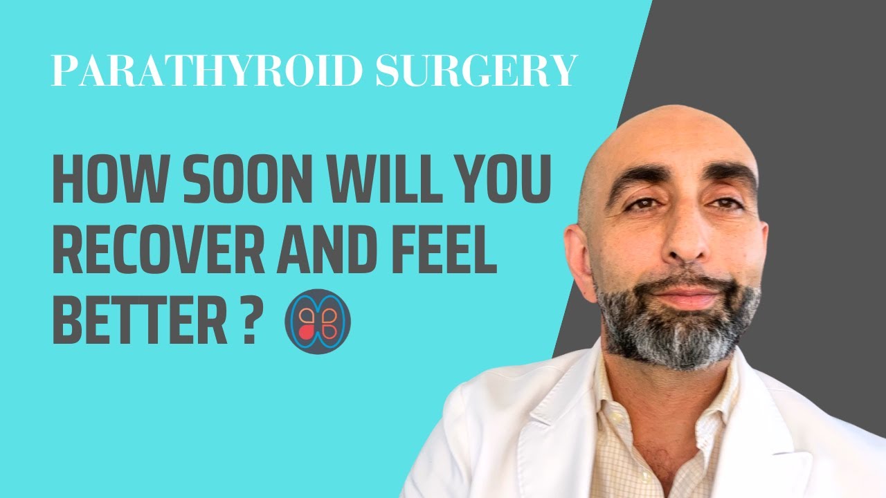 What to Expect After Hyperparathyroidism Surgery - YouTube