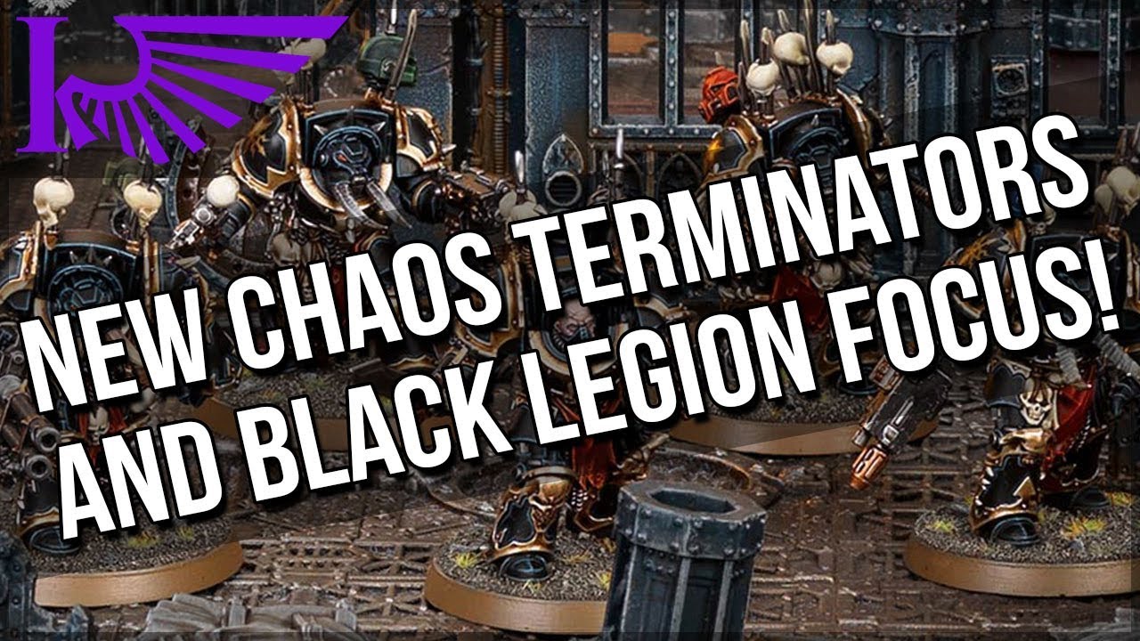 NEW Chaos Terminators Revealed! Black Legion Focus Is Up! - YouTube