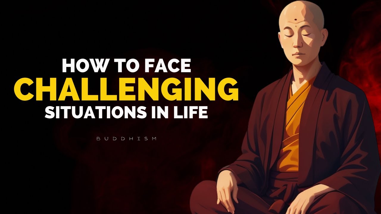 How To Face The Life Challenges | Buddhism and Zen Philosophy - YouTube