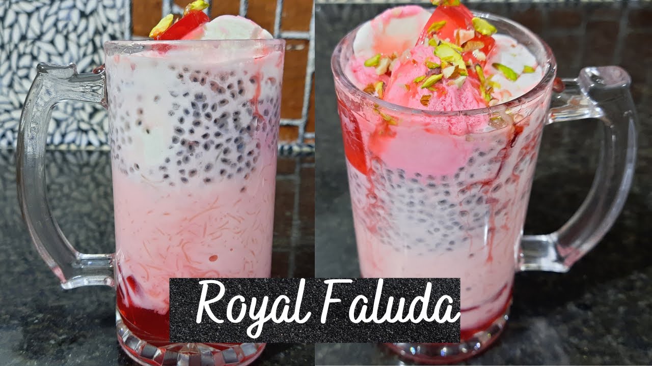 How To Make Royal Faluda | Royal Faluda Recipe | Homemade Faluda ...
