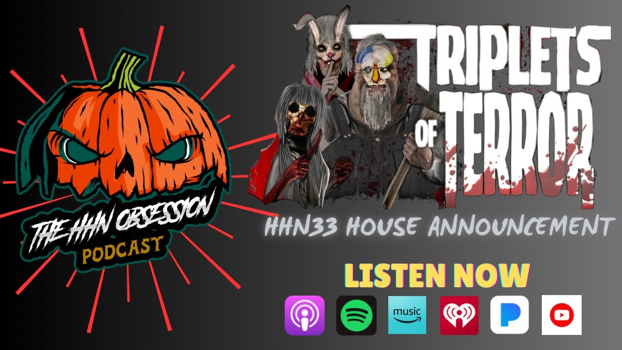Slashers Come in 3's at HHN33 - Triplets Of Terror House Announcement ...