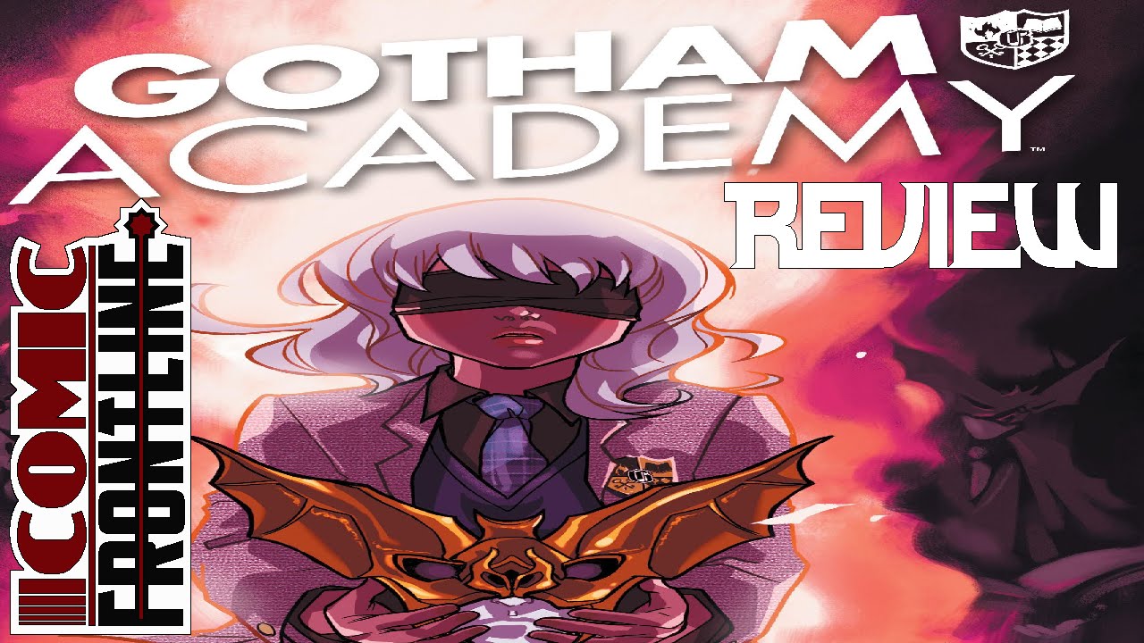 Gotham Academy #2 Review - YouTube