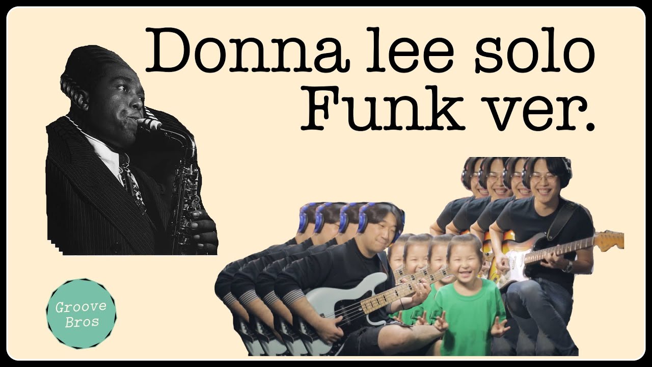 Donna lee Funk Solo // Groove Bros - YouTube