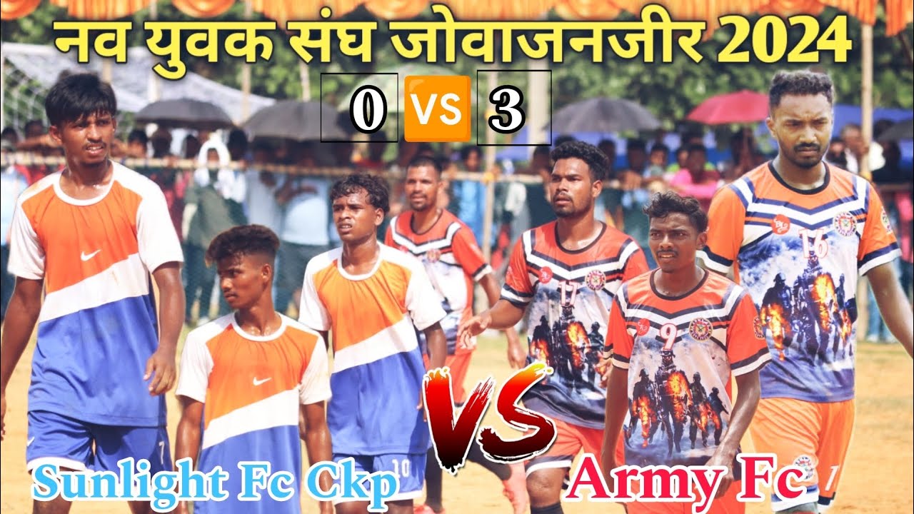 Nys Jowajanjir football match 2024 | Army Fc 🆚 Sunlight Fc Ckp | Second ...