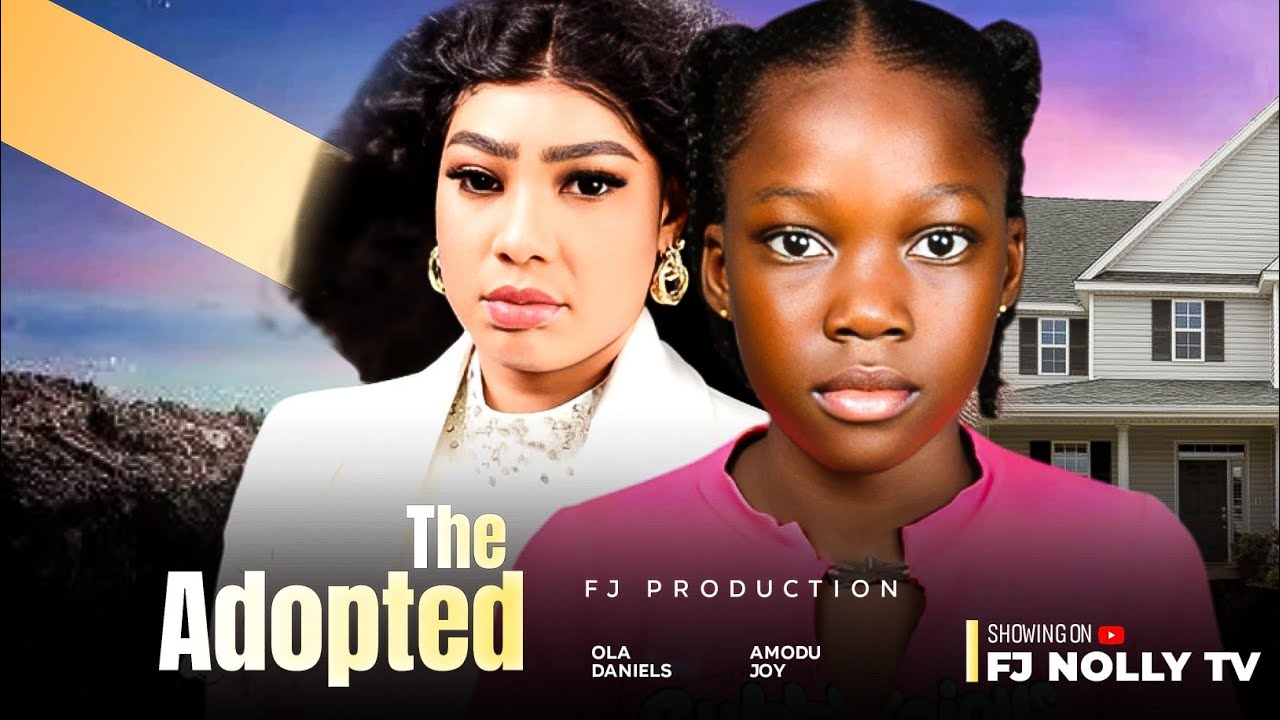 THE ADOPTED - OLA DANIELS, JOY AMODU JENNIFER LIVINGSTONE 2025 Latest ...