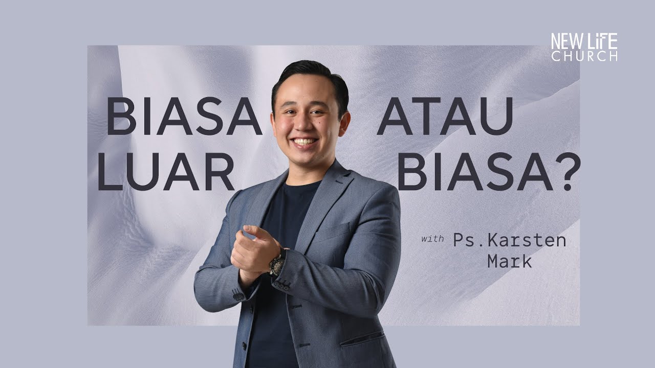 Biasa atau Luar Biasa? | January 12th, 2025 with Ps. Karsten Mark - YouTube