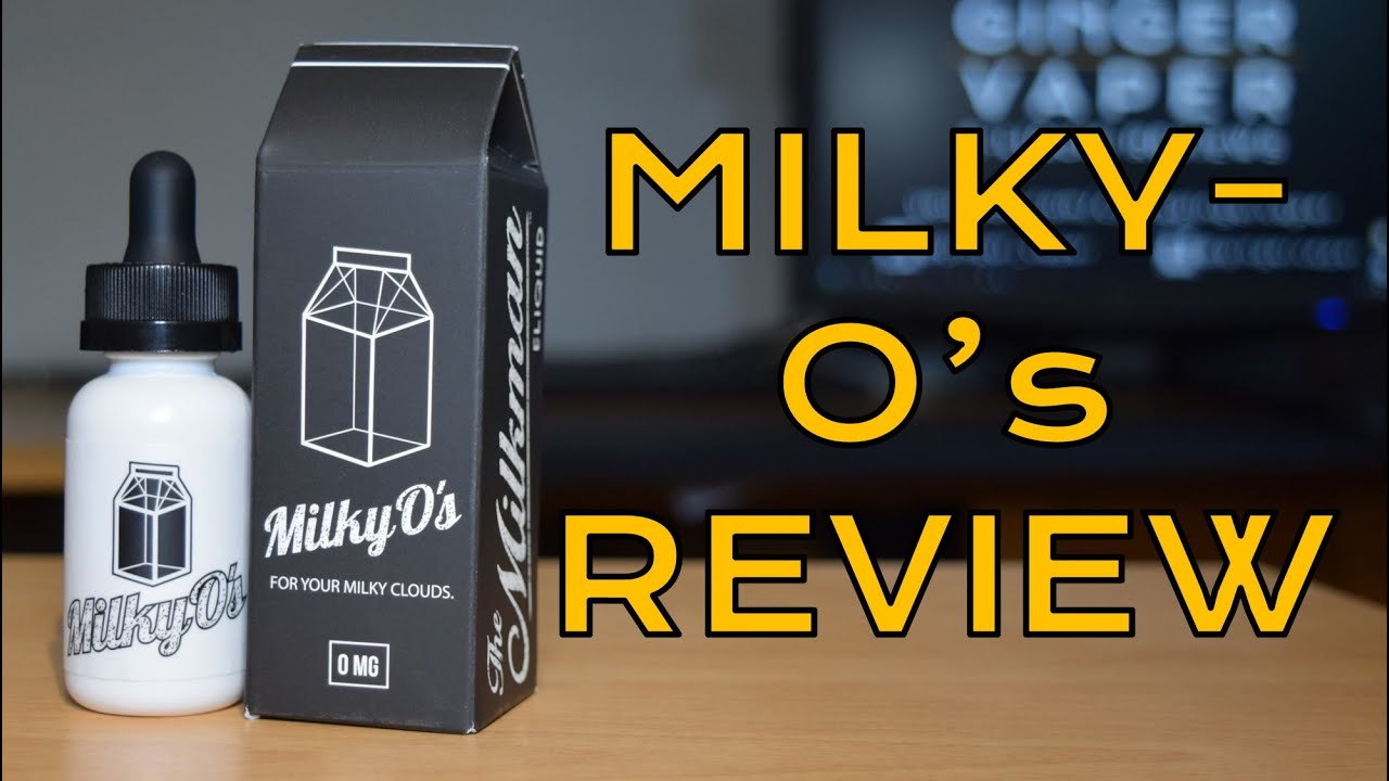 Milky O's e-Liquid Review By The Milkman - YouTube