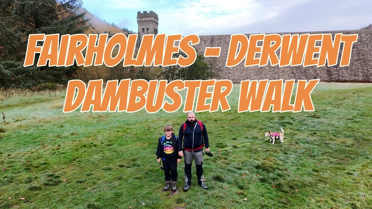 Ladybower Hiking Adventure Fairholmes Derwent Loop amazing - YouTube