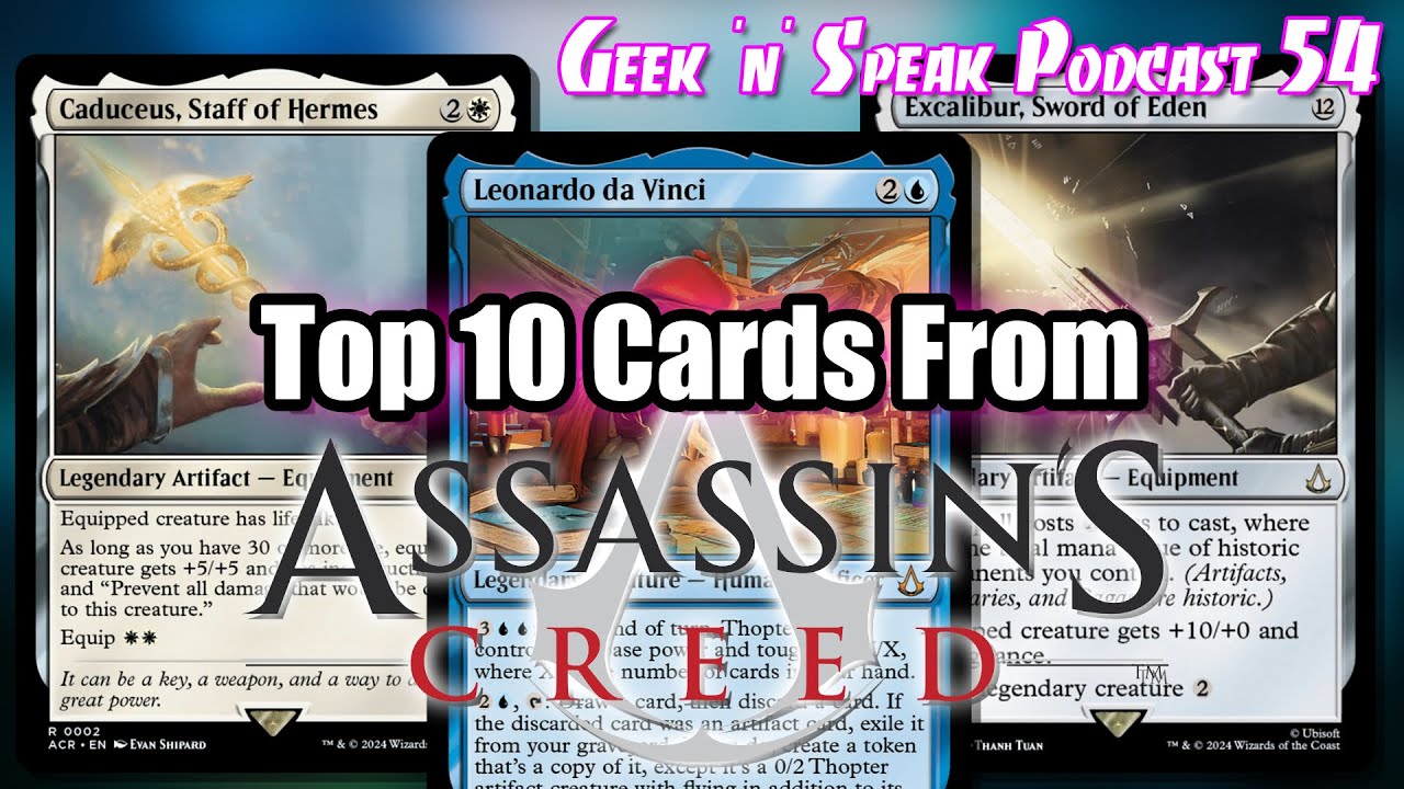 Top 10 Assassin's Creed Cards | Geek 'n' Speak Podcast #54 | #mtgpodcast #edh #commander #mtg ...