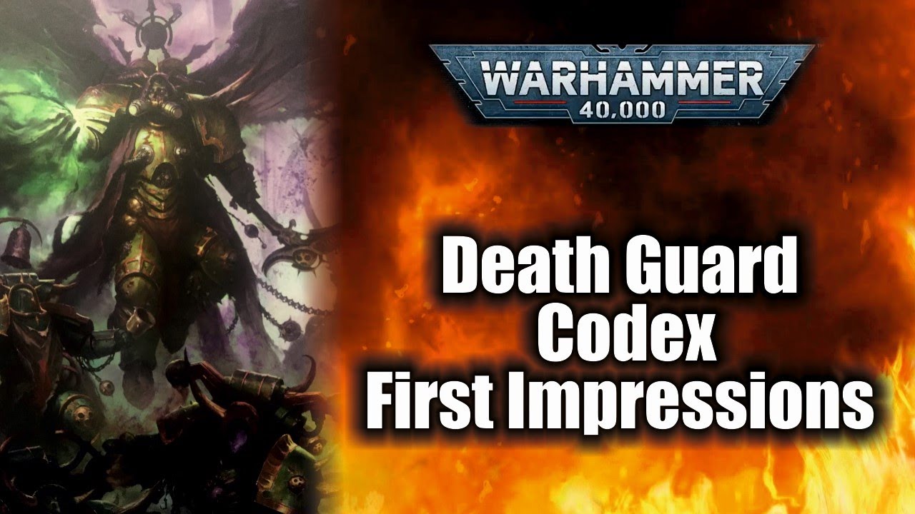 *New Death Guard 9th Edition Codex* - First Impressions - YouTube