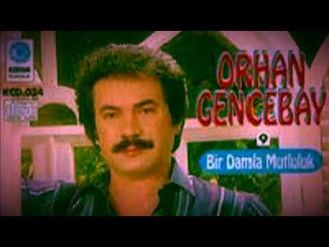 Orhan Gencebay - Bir Damla Mutluluk (1982)