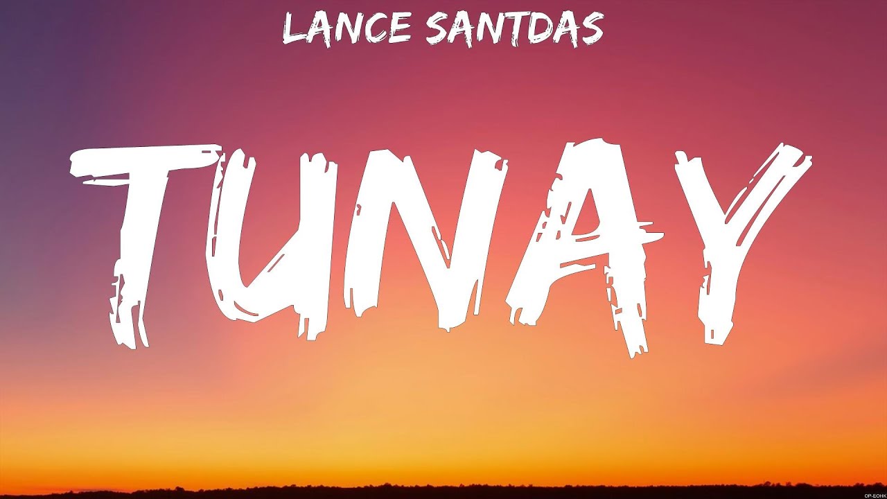 Lance Santdas - Tunay (Lyrics) - YouTube