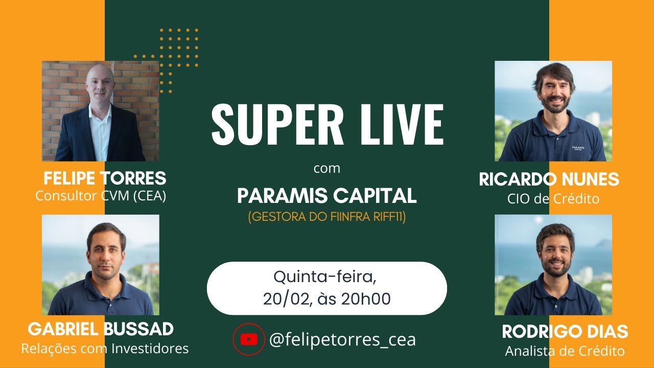 Super Live com a Equipe da Gestora Paramis Capital (FIInfra RIFF11) - YouTube