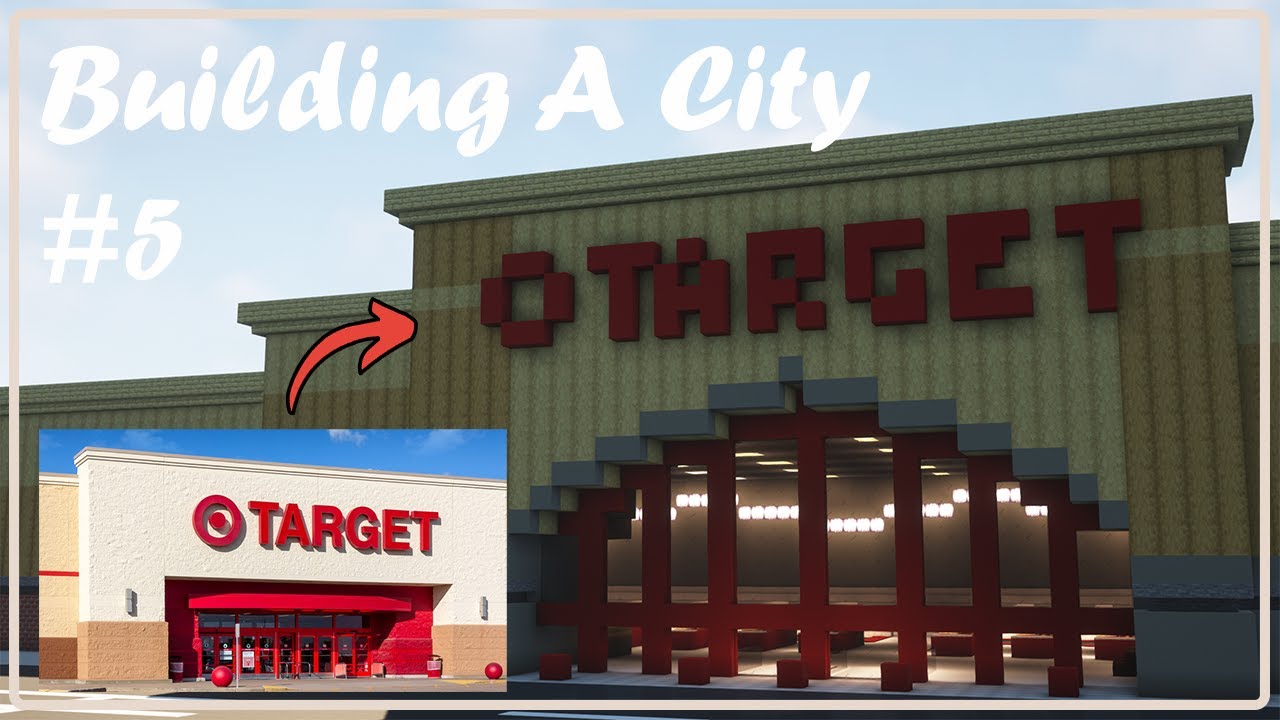 Minecraft City Building #5 - Target Store [Timelapse] - YouTube
