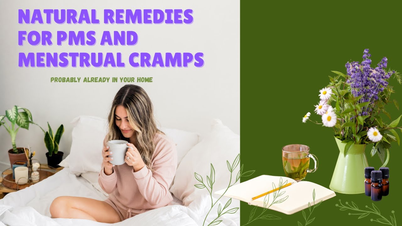 How to Relieve PMS & Period Cramps Naturally - YouTube