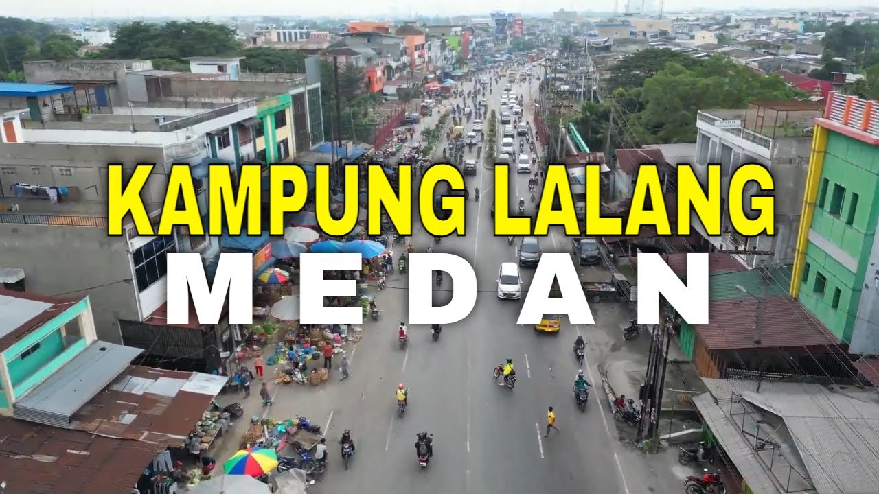 Menyusuri Kampung Lalang Medan dari Udara: Petualangan Epic! - YouTube