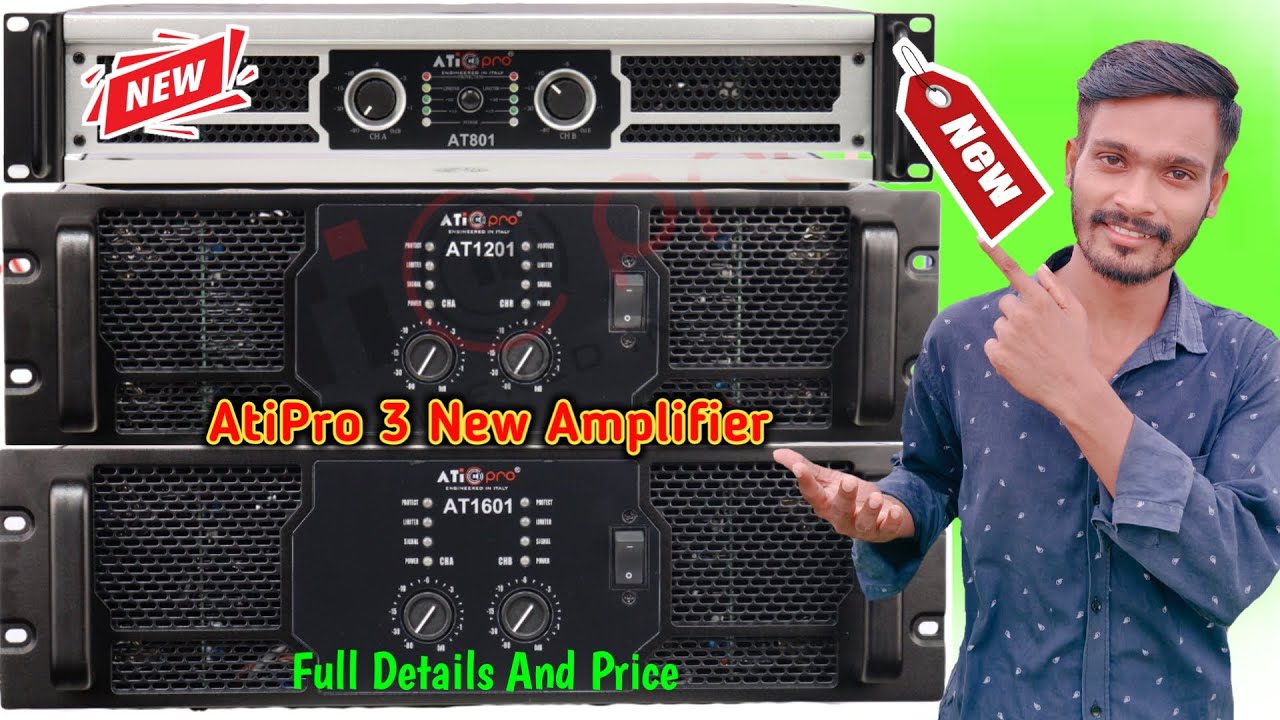 AtiPro 3 New Amplifier Launch || AT801, AT1201, AT1601 Review Price - YouTube