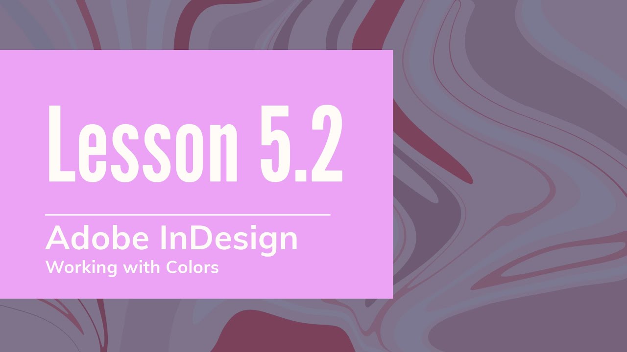 Adobe InDesign - Lesson 5.2 - YouTube